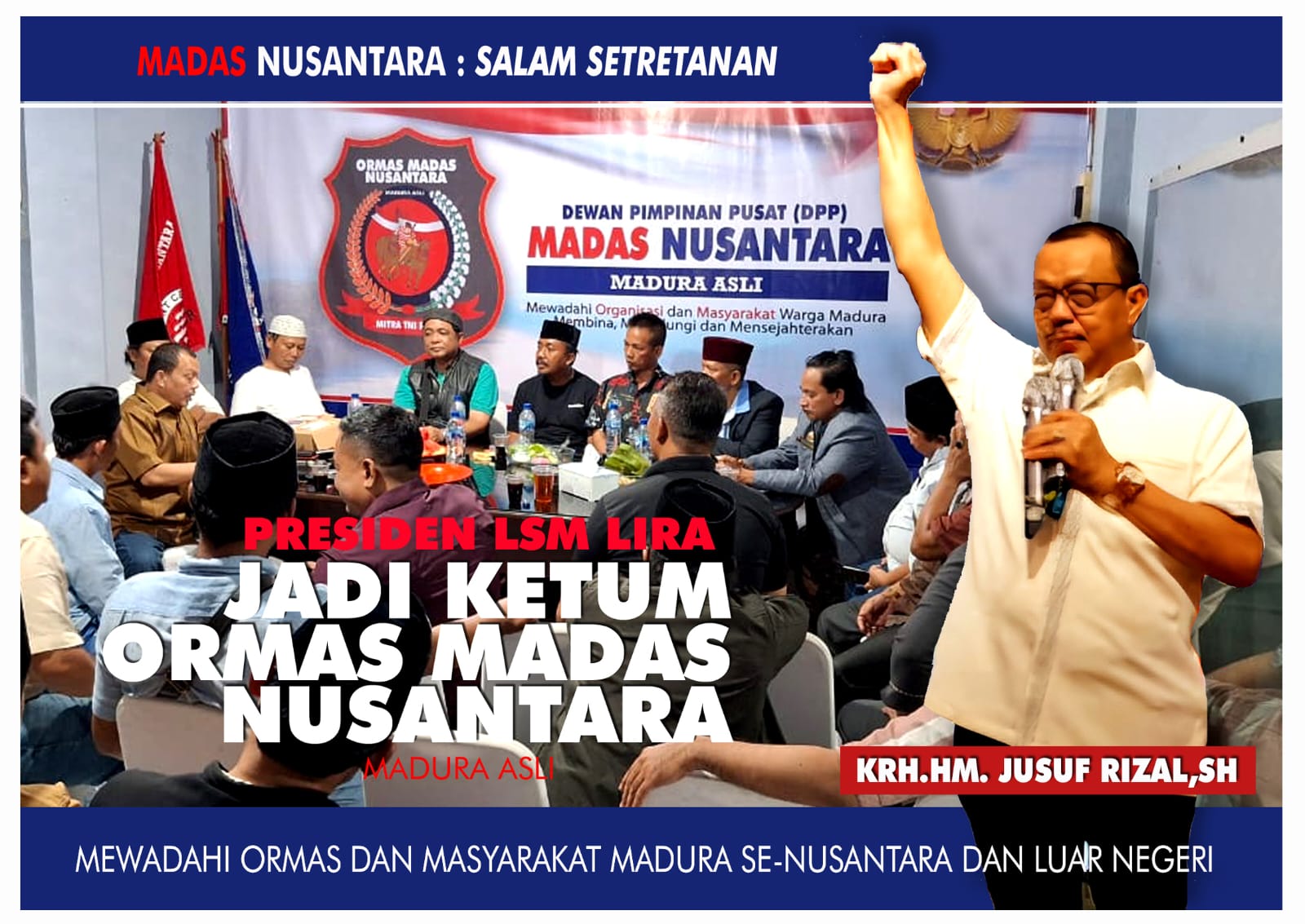 Dipilih Secara Aklamasi, Presiden LSM LIRA Jusuf Rizal Resmi Pimpin ...